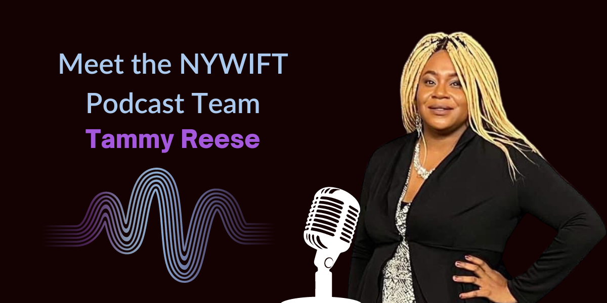 Meet the NYWIFT Podcast Team: Tammy Reese - New York Women in Film ...