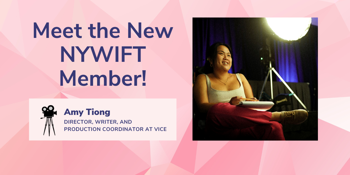 Meet the New NYWIFT Member: Amy Tiong - New York Women in Film ...