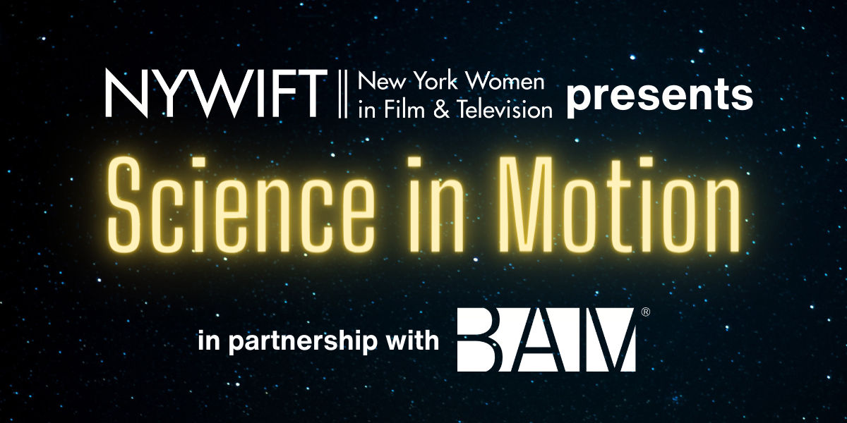 NYWIFT Presents Science in Motion Screening Series in Partnership with ...