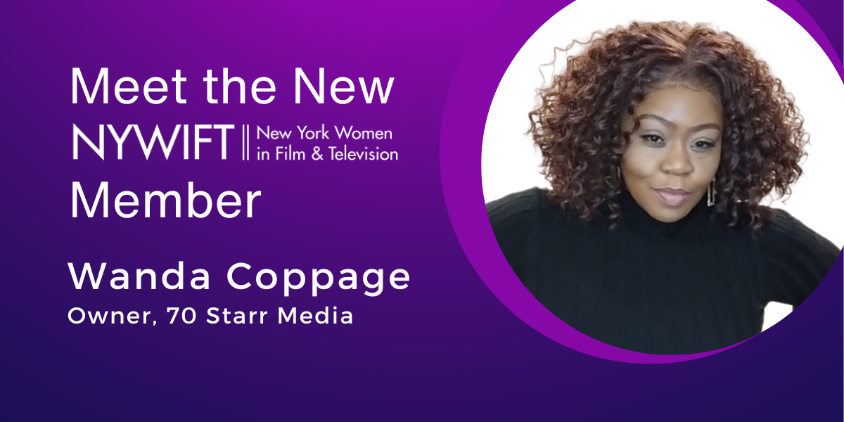 Meet the New NYWIFT Member: Wanda Coppage - New York Women in Film ...