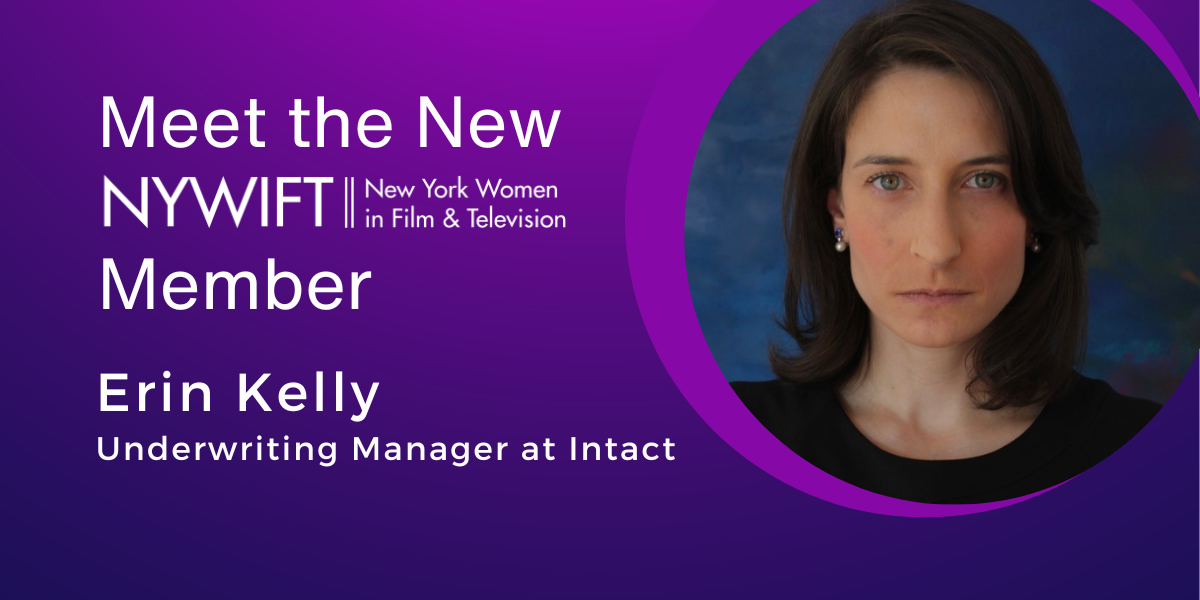 Meet the New NYWIFT Member: Erin Kelly - New York Women in Film ...